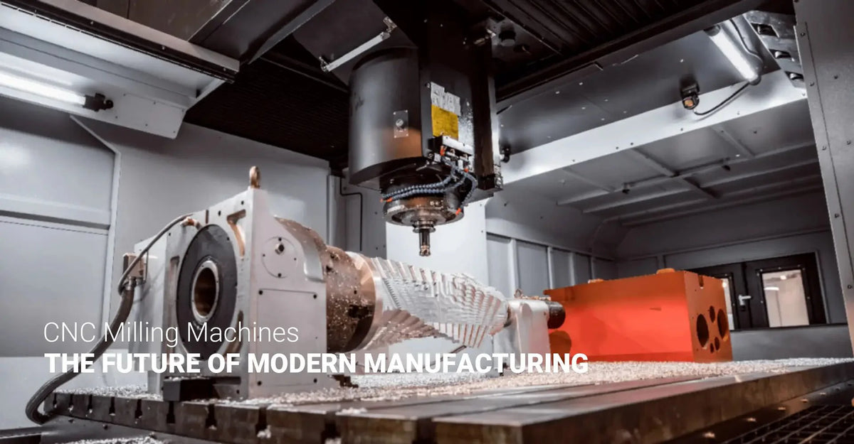 CNC Milling Machines: The Future of Modern Manufacturing in 2024