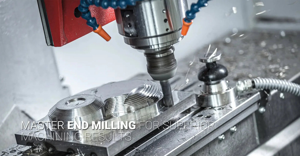 How Can You Master End Milling for Superior Machining Results